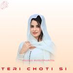 TERI CHOTI SI - Song Download from TERI CHOTI SI @ JioSaavn
