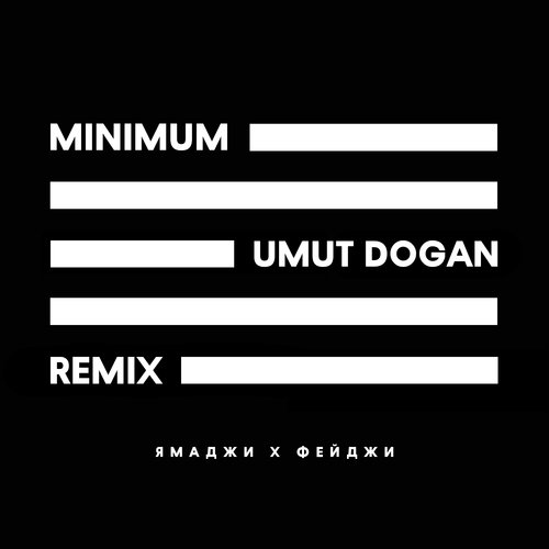Minimum (Umut Dogan Remix) - Song Download from Minimum (Umut Dogan ...