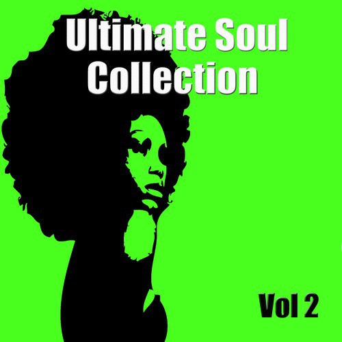 Why Do You Do Me - Song Download from Ultimate Soul Collection, Vol. 2 ...