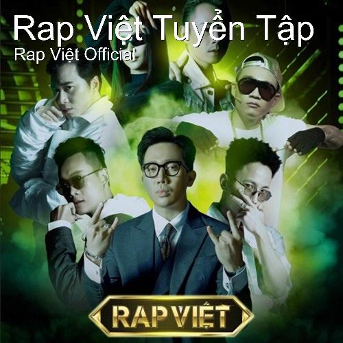 Rap Việt Tuyển Tập Songs Download - Free Online Songs @ JioSaavn