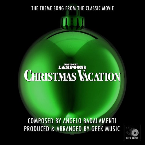 National Lampoon's Christmas Vacation - Main Theme Vocal Version Songs ...