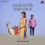Chhota Dewar - Song Download from Chhota Dewar @ JioSaavn