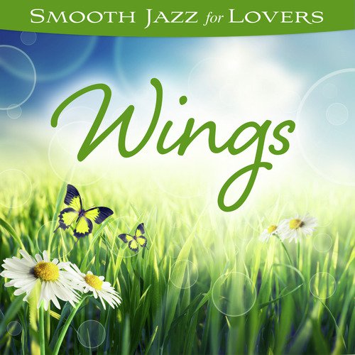 Wind Over Water (Smooth Jazz For Lovers: Wings Version) - Song Download ...