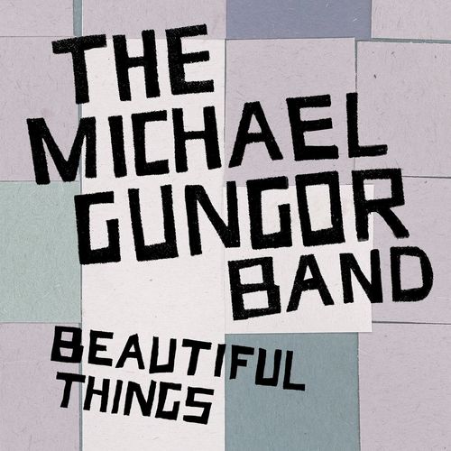 Beautiful Things Gungor Beautiful Things Originally Performed By