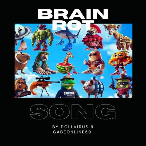 Brainrot Song - Song Download from Brainrot Song @ JioSaavn