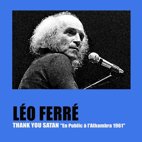 Thank You Satan "En Public à L'Alhambra 1961" Songs Download - Free ...