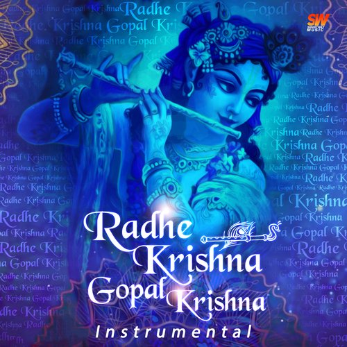 Radhe Krishna Gopal Krishna (Instrumental Version) - Song Download from ...