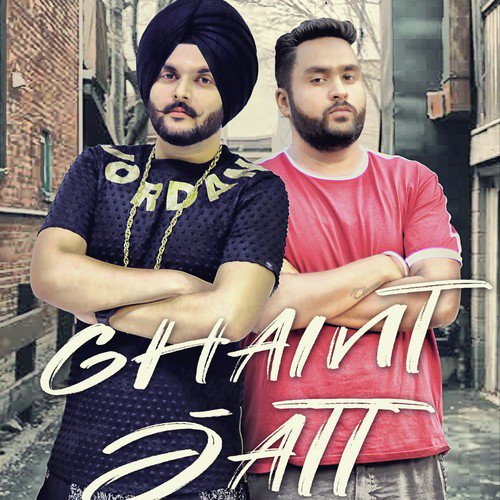Ghaint Jatt Songs Download - Free Online Songs @ JioSaavn