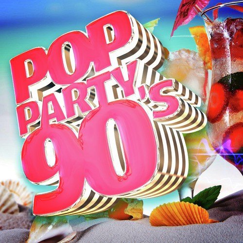 Pop Party - 90's Songs Download - Free Online Songs @ JioSaavn