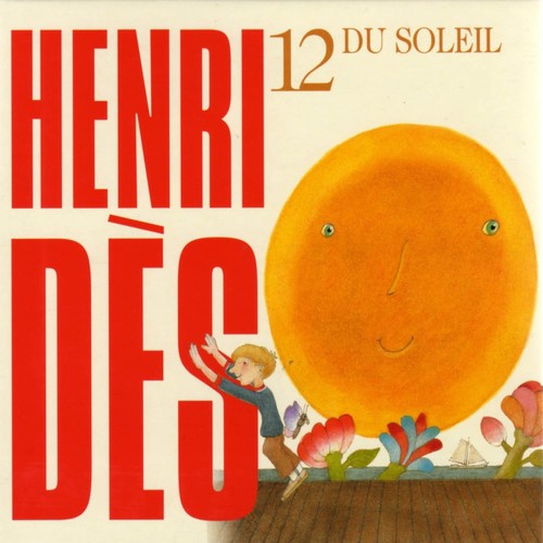 Petite Maladie - Song Download from Henri Dès, vol. 12 : Du soleil (12 ...