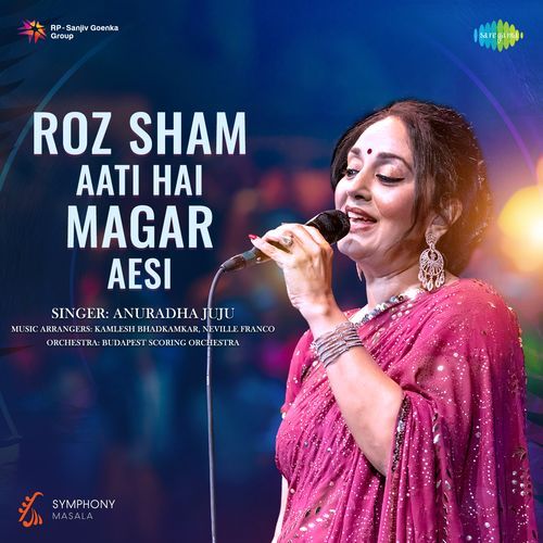 Symphony Masala - Roz Sham Aati Hai Magar Aesi Songs Download - Free ...