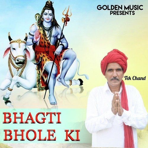 Bhagti Bhole Ki Songs Download - Free Online Songs @ JioSaavn
