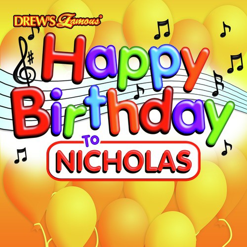 Happy Birthday To Nicholas Songs Download - Free Online Songs @ JioSaavn