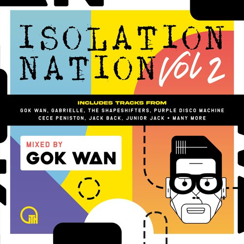 Gok Wan Presents Isolation Nation, Vol. 2 Songs Download - Free Online ...
