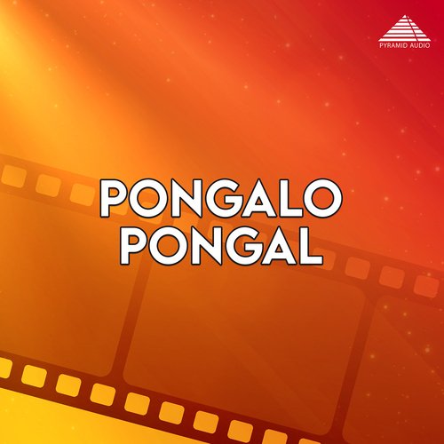 Pongalo Pongal Songs Download - Free Online Songs @ JioSaavn