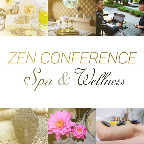 Zen Conference, Spa & Wellness (Background For Work Relaxation, Stress ...