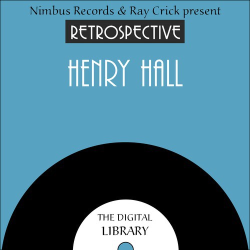 April In Paris - Song Download from A Retrospective Henry Hall @ JioSaavn