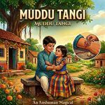 Muddu Tangi - Song Download from Muddu Tangi @ JioSaavn