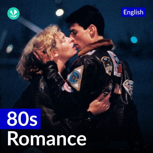 80s Romance - English - Latest Songs Online - JioSaavn