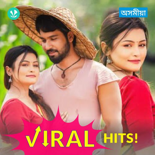 Assamese Viral Hits - Latest Assamese Songs Online - JioSaavn
