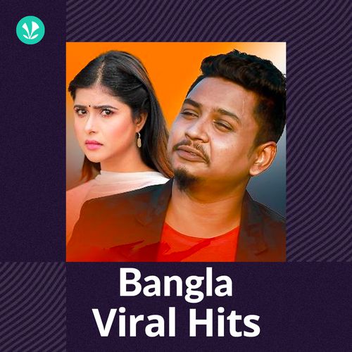 Bangla Viral Hits - Latest Bengali Songs Online - JioSaavn