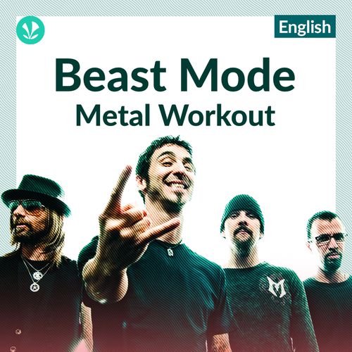 Beast Mode - Metal Workout - Latest Songs Online - JioSaavn