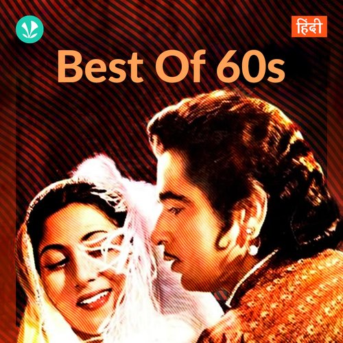 60s Hindi Songs Evergreen Hindi Songs Online JioSaavn