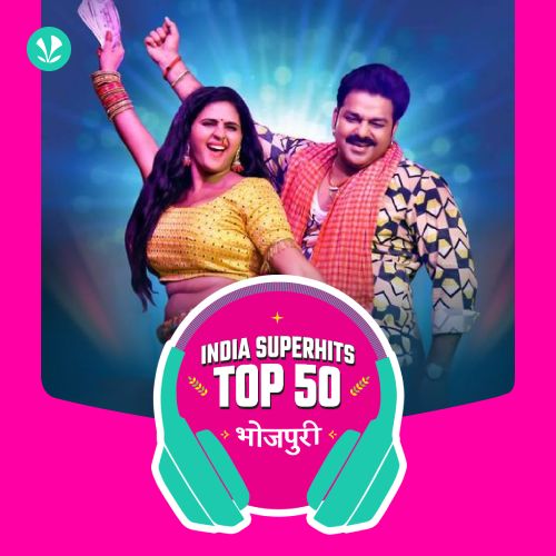 Bhojpuri: India Superhits Top 50 - Latest Bhojpuri Songs Online - JioSaavn