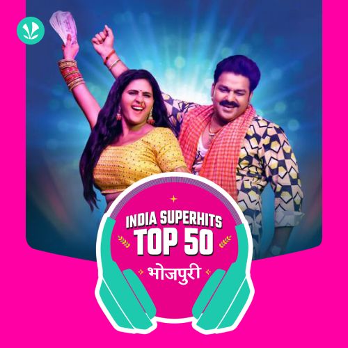 Bhojpuri: India Superhits Top 50 - Latest Bhojpuri Songs Online - JioSaavn