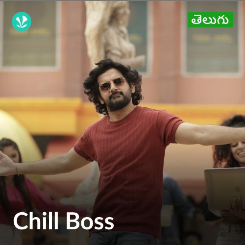 Chill Boss Playlist | Telugu Songs Online- JioSaavn
