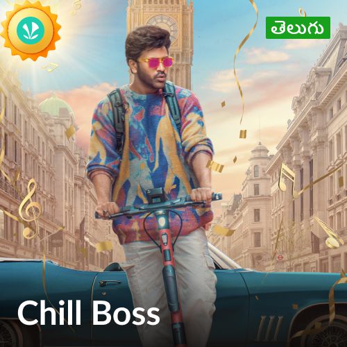 Chill Boss Playlist | Telugu Songs Online- JioSaavn