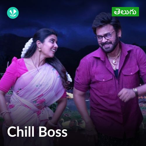 Chill Boss Playlist | Telugu Songs Online- JioSaavn