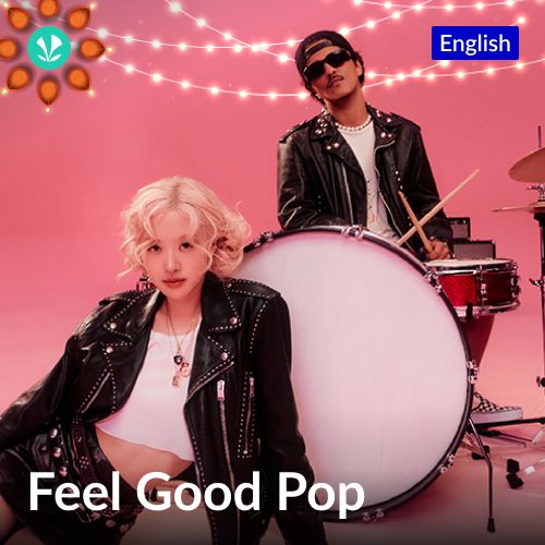 Feel Good Pop - Latest Songs Online - JioSaavn