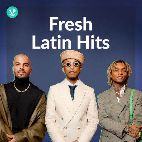 Fresh Latin Hits - Latest Songs Online - JioSaavn