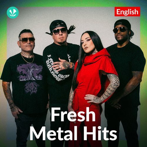 Fresh Metal Hits - Latest Songs Online - JioSaavn