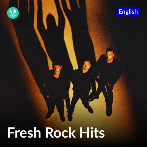 Fresh Rock Hits - English - Latest Songs Online - JioSaavn