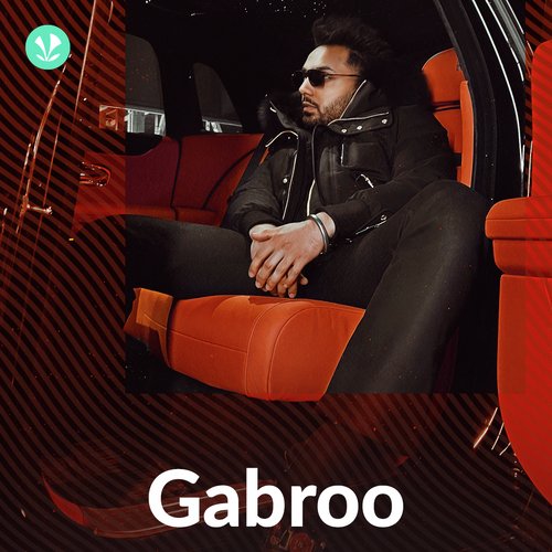 Gabroo - Latest Punjabi Songs Online - JioSaavn