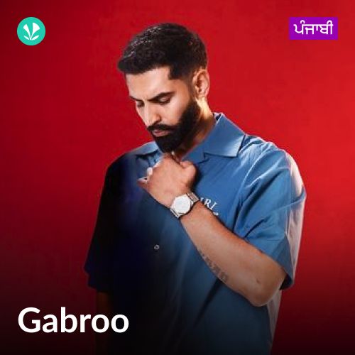 Gabroo - Latest Songs Online - JioSaavn