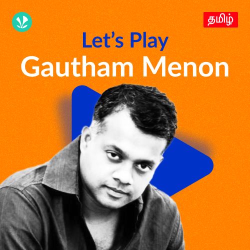 Let's Play - Gautham Menon - Tamil - Latest Tamil Songs Online - JioSaavn