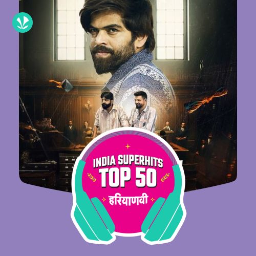Haryanvi: India Superhits Top 50 - Latest Songs Online - JioSaavn