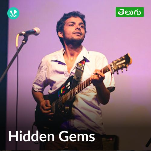 Hidden Gems - Telugu - Latest Telugu Songs Online - JioSaavn