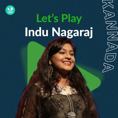 Let's Play - Indu Nagaraj - Latest Kannada Songs Online - JioSaavn