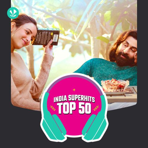 India Superhits Top 50 - Latest Hindi Songs Online - JioSaavn