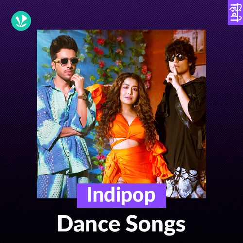 Indipop Dance Songs - Hindi - Latest Hindi Songs Online - JioSaavn