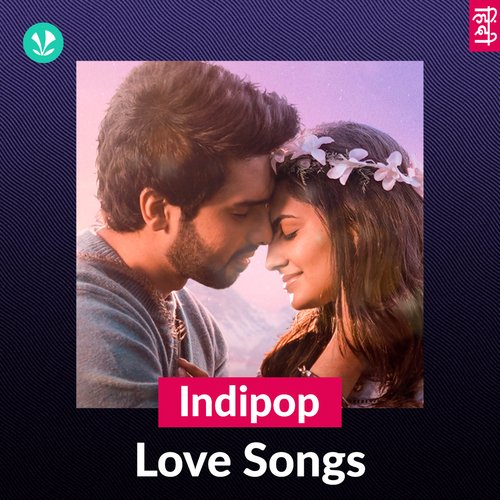 Indipop Love Songs - Latest Hindi Songs Online - JioSaavn