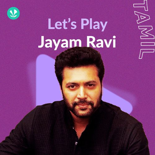 Let's Play - Jayam Ravi - Latest Tamil Songs Online - JioSaavn