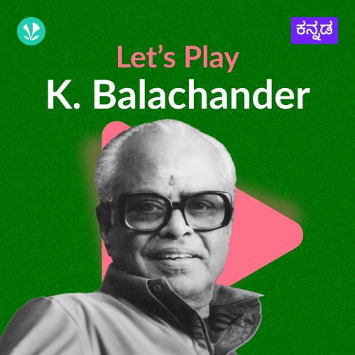 Let's Play - K. Balachander - Kannada - Latest Songs Online - JioSaavn