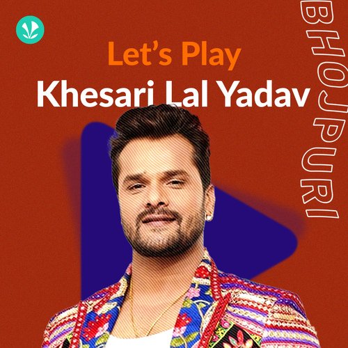 Khesari Lal Yadav Best Songs | Bhojpuri Hits- JioSaavn