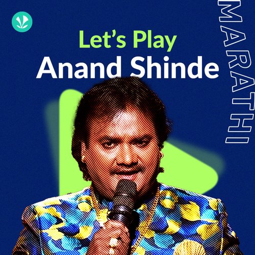 Anand Shinde Hit Songs | Top Marathi Songs Online - JioSaavn