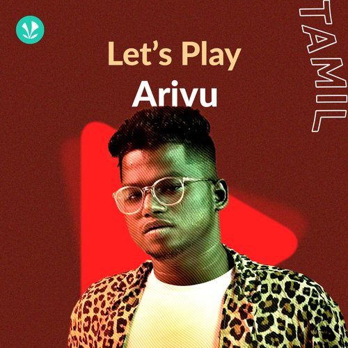 Let's Play - Arivu - Latest Tamil Songs Online - JioSaavn